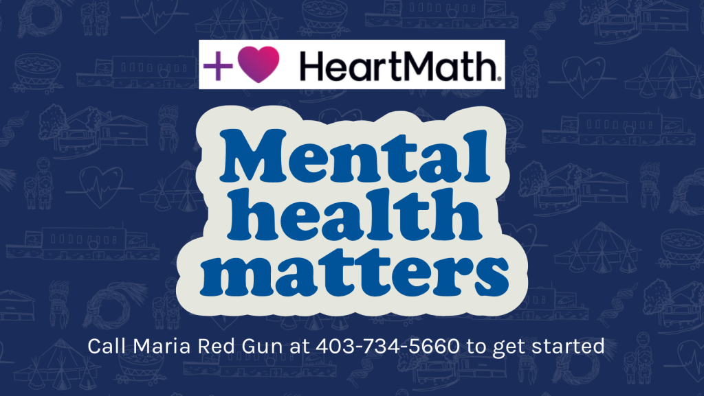 HeartMath Stress and Anxiety Resiliency empowerment skills - Siksika ...