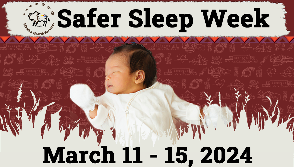 Safe Sleep for Babies - Siksika Health ServicesSiksika Health Services